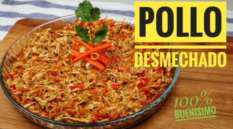 Receta de pollo mechado fácil y deliciosa para preparar en casa - APEGA ...
